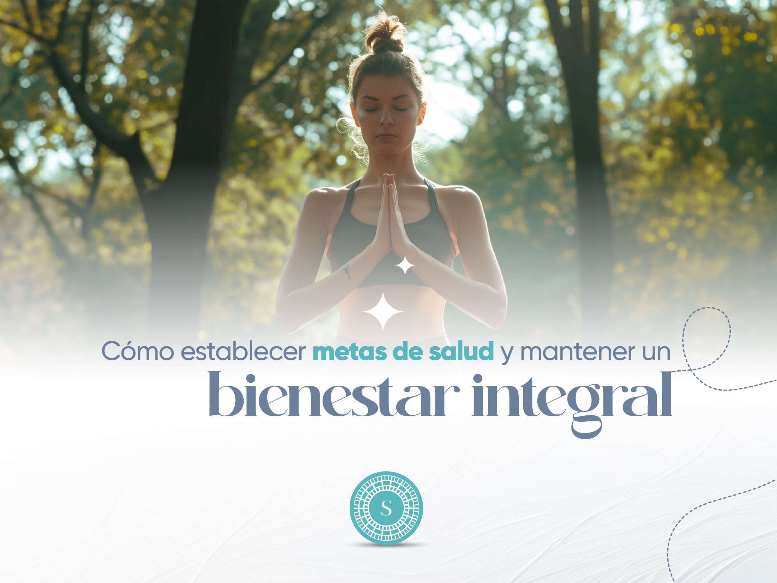 Cómo establecer metas de salud y mantener un bienestar integral ...
